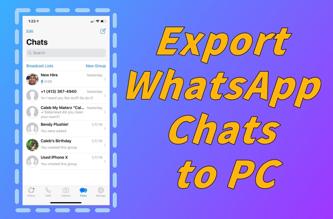 How to Export WhatsApp Chat to PC [4 Ways]