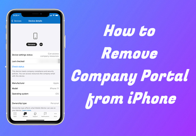 How to Remove Company Portal from iPhone (4 Ways)